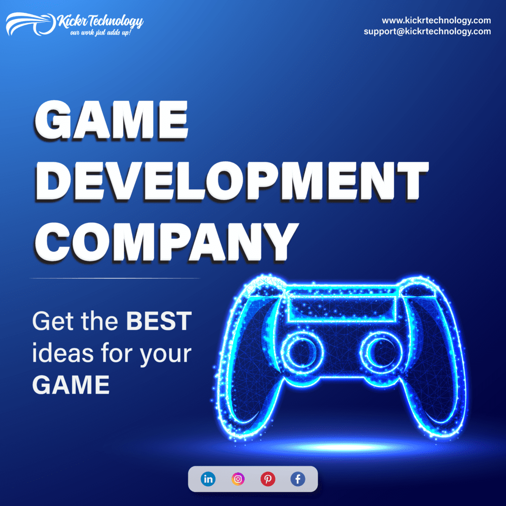 All About Game Development Services| Kickr Technology - kickrtechnology.co.in